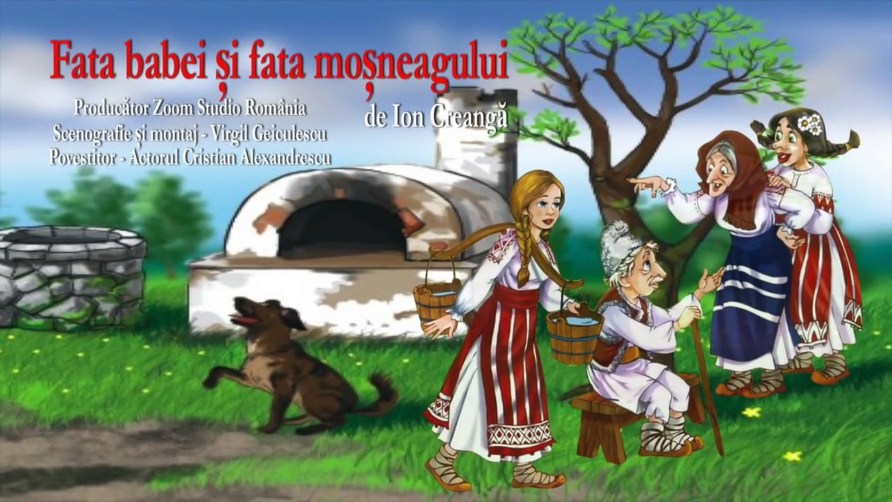 FATA BABEI SI FATA MOSNEAGULUI, de Ion Creangă, POVESTI NEMURITOARE ...