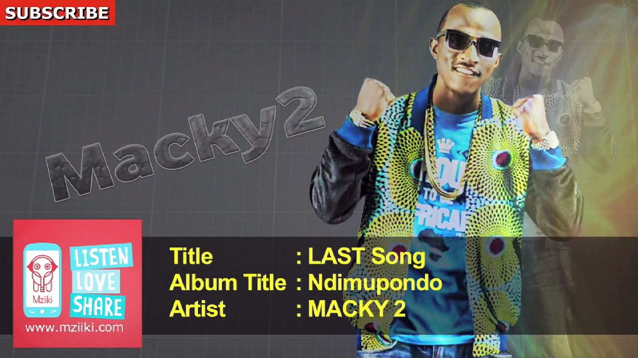 MACKY 2 - LAST Song - Official Audio Version - video Dailymotion