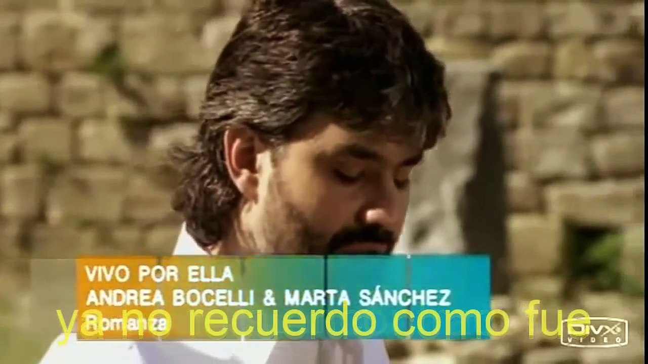 vivo por ella andrea bocelli y marta sanchez letra - video Dailymotion
