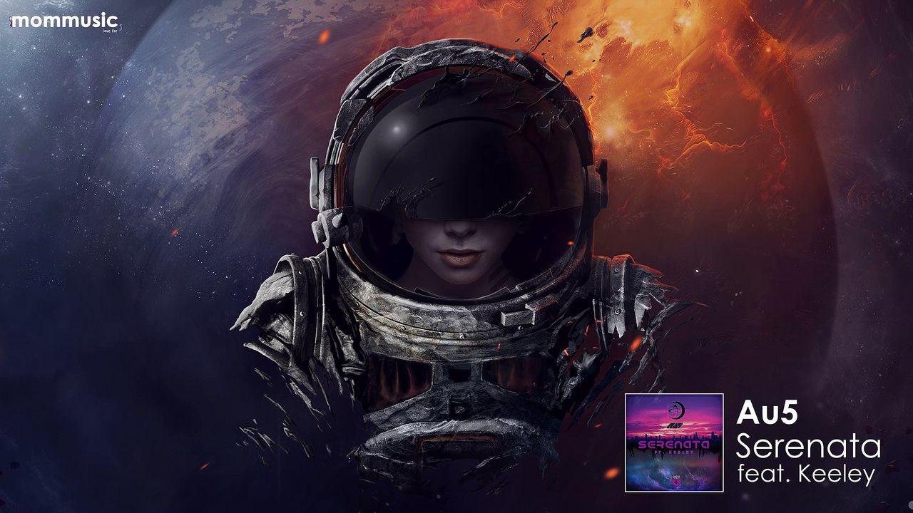 Au5 - Serenata (feat. Keeley) - Vidéo Dailymotion