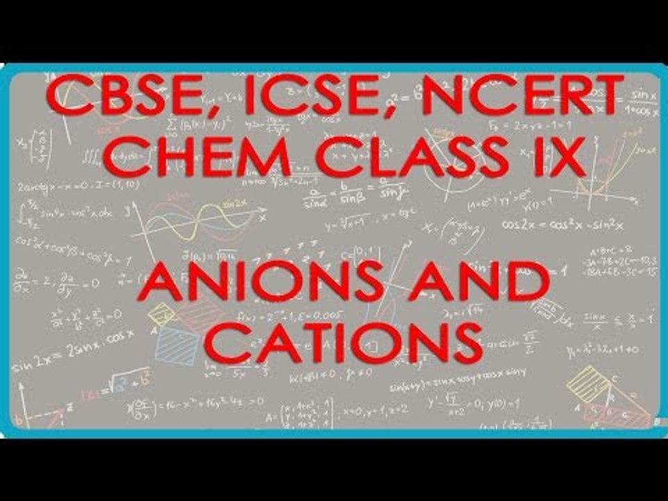 Ions and Types of Ions - Anion and Cation - Chemistry Class IX CBSE ...