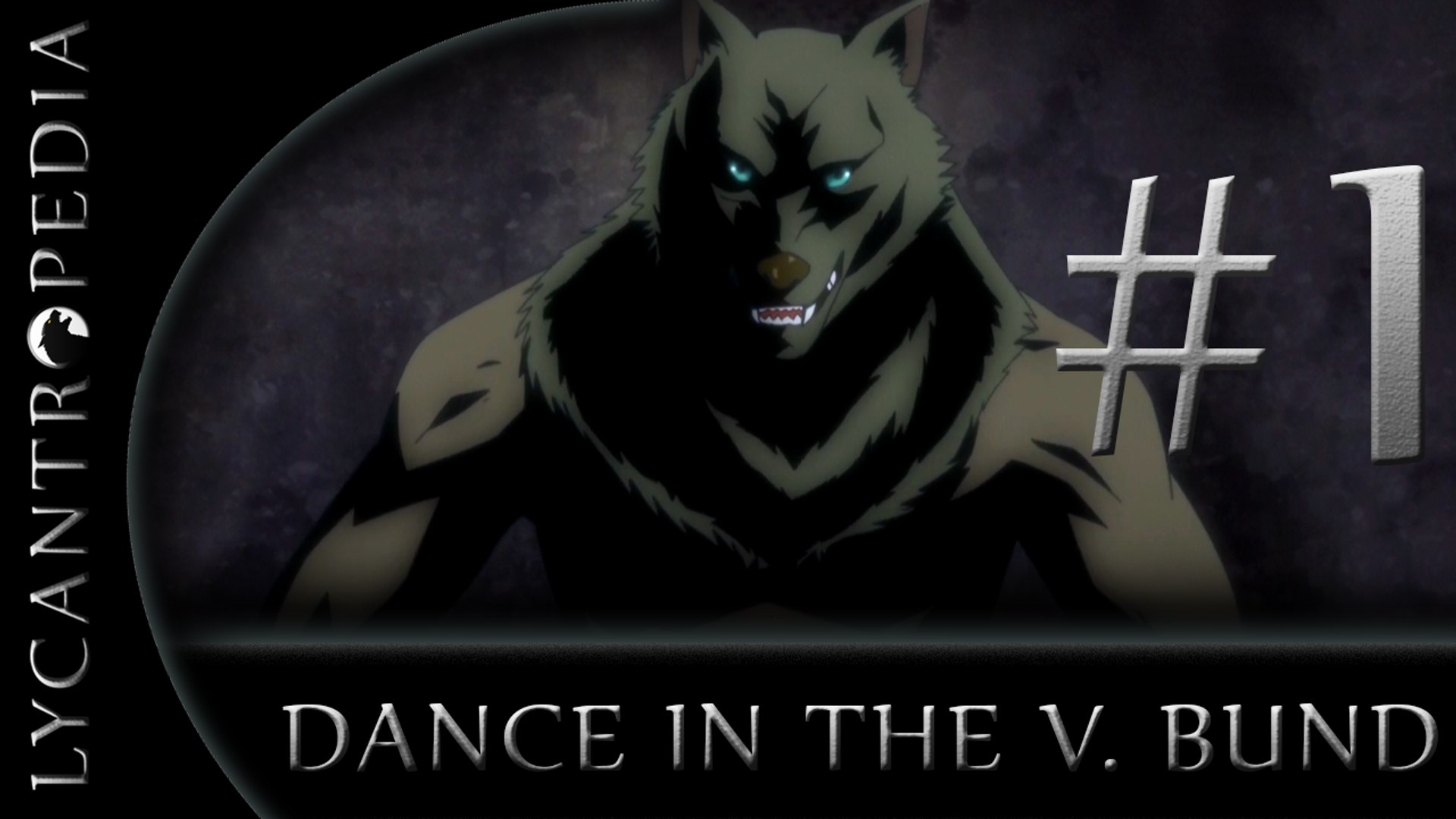 Dance In The Vampire Bund Werewolf