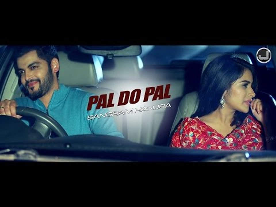 Pal Do Pal | Sangram Hanjra | Full Song HD | Japas Music - video ...