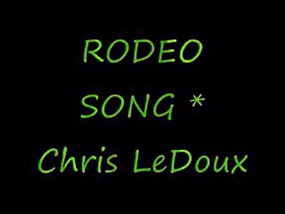 The Rodeo Song Lyrics - video Dailymotion