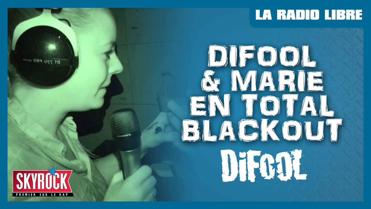 Le Total Blackout avec Difool & Marie en direct dans La Radio Libre ...