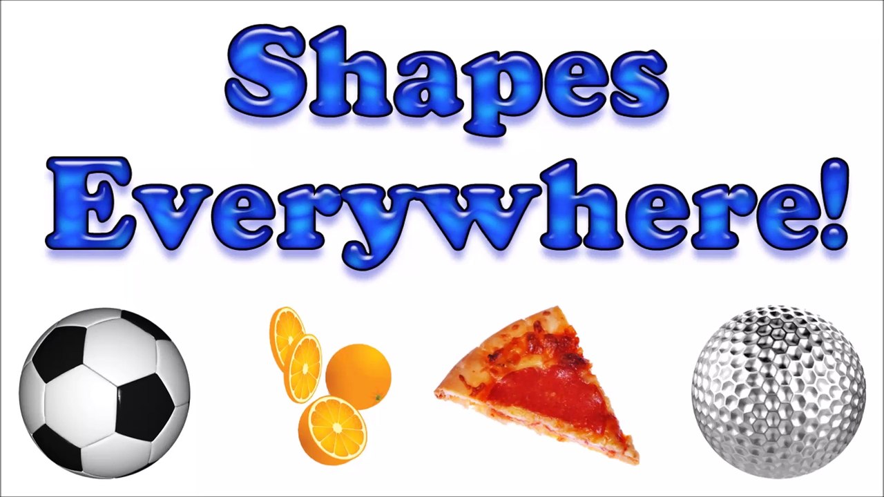 Shapes Everywhere! - Learning Shapes for Kids - video Dailymotion