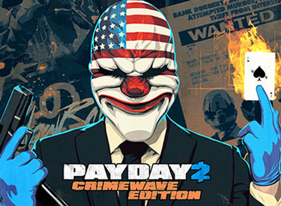 PayDay 2: Crimewave Edition, Máscaras - Vídeo Dailymotion