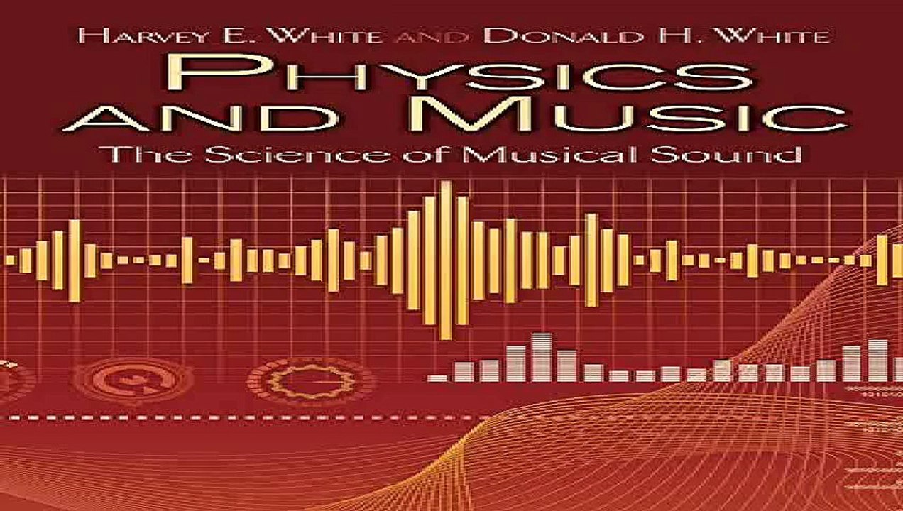 Download Physics and Music The Science of Musical Sound Dover Books on ...