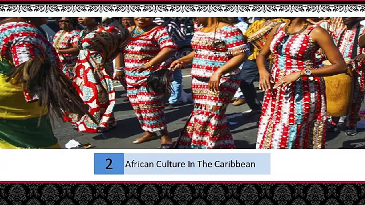 African Culture In The Caribbean - video Dailymotion