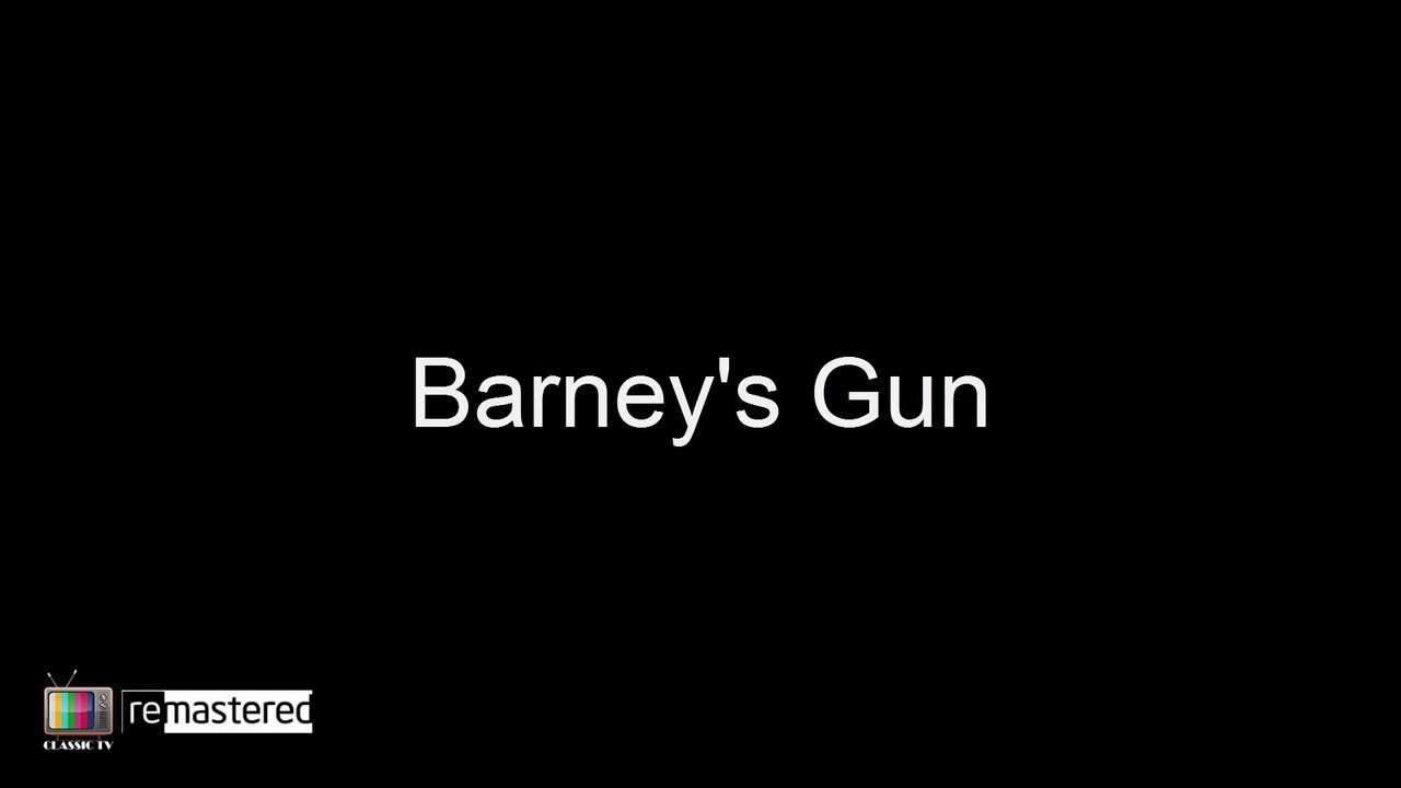 Barney's gun - Best Moments - The Andy Griffith Show HD - video Dailymotion