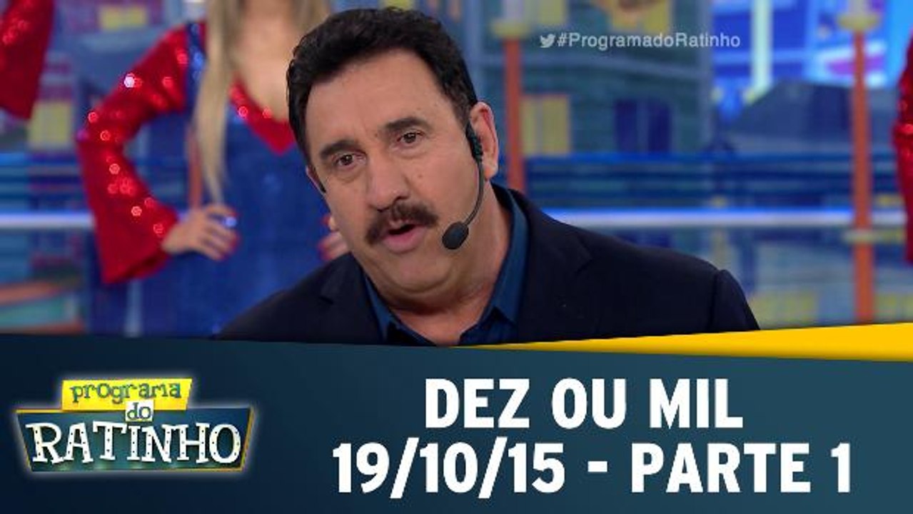 Programa do Ratinho - Dez Ou Mil - Parte 1 - Vídeo Dailymotion