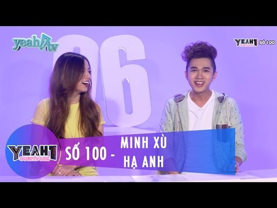 Yeah1 Countdown | Số 100 | Minh Xù & Hạ Anh | MC Cut - video Dailymotion