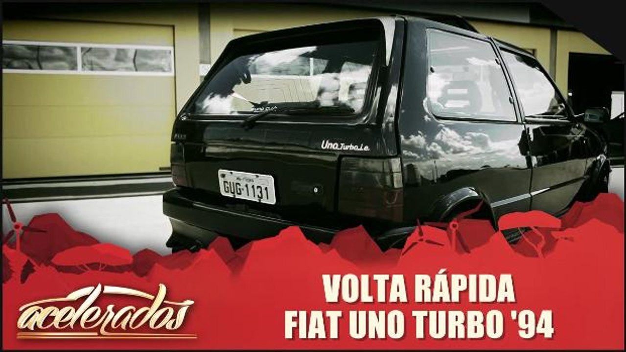 Volta Rápida - Fiat Uno Turbo 94 - Vídeo Dailymotion