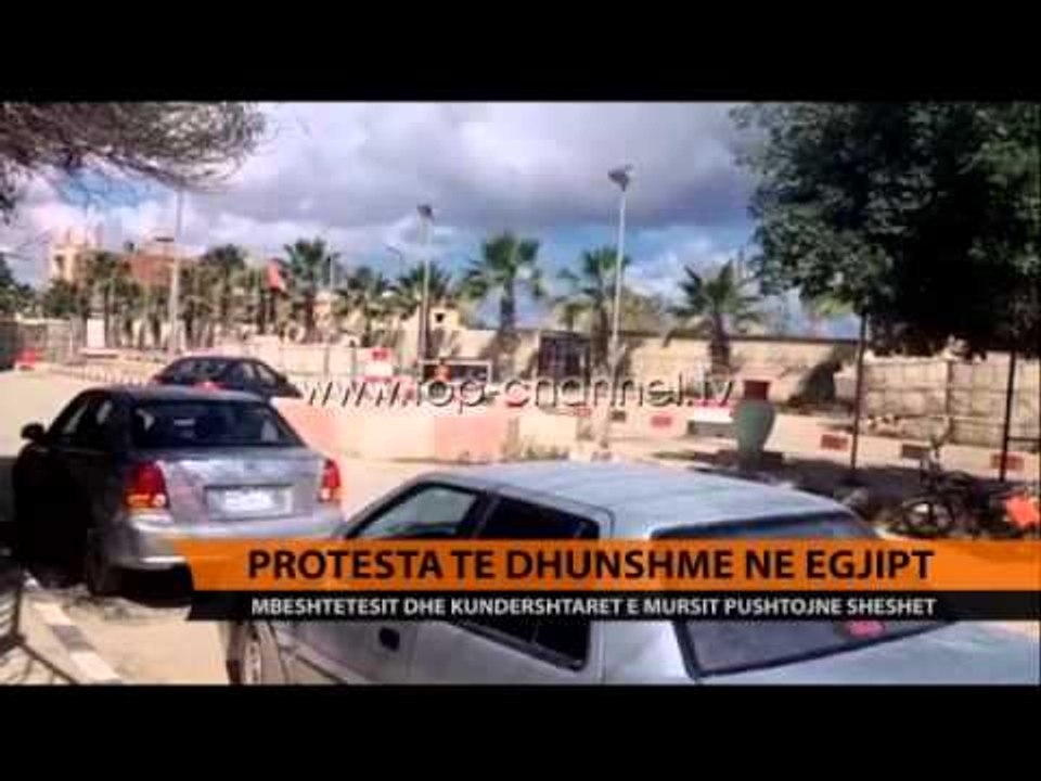 Protesta të dhunshme në Egjipt - Top Channel Albania - News - Lajme ... Protesta të dhunshme në Egjipt - Top Channel Albania - News - Lajme ...