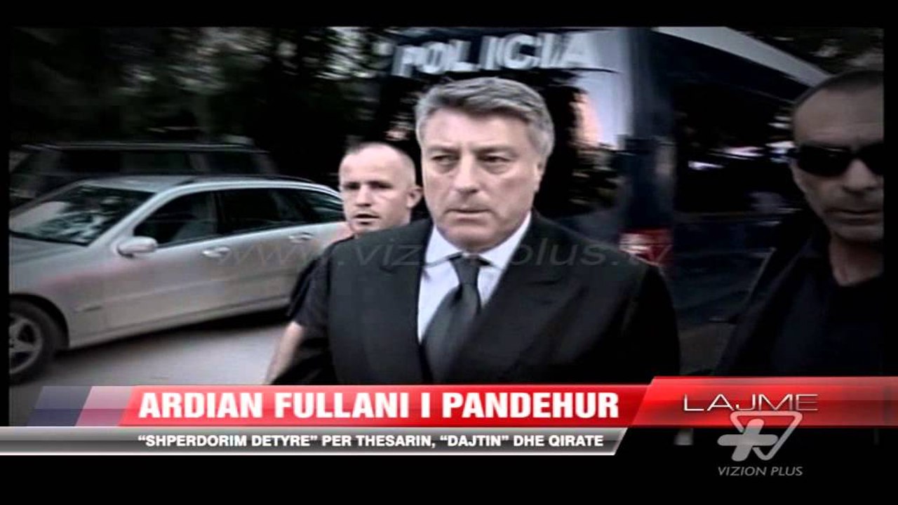 Ardian Fullani i pandehur - News, Lajme - Vizion Plus - video Dailymotion