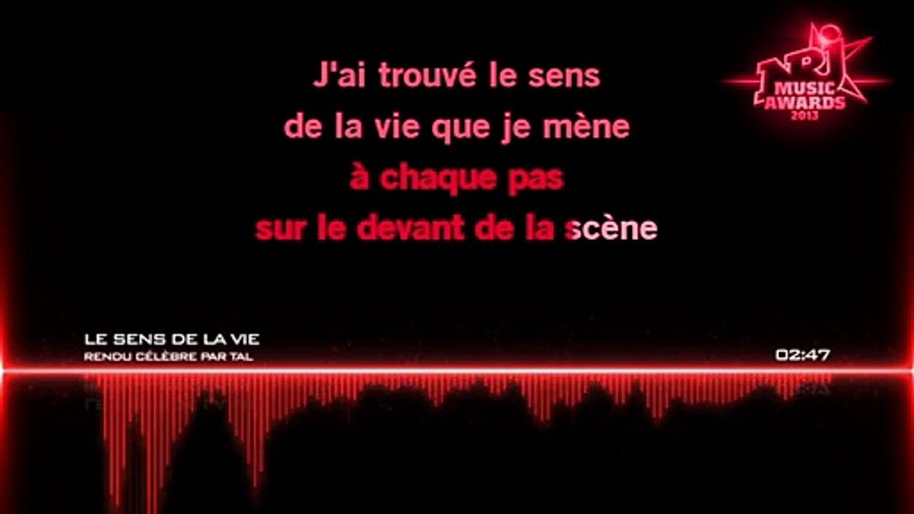 KARAOKE TAL - Le sens de la vie - Vidéo Dailymotion