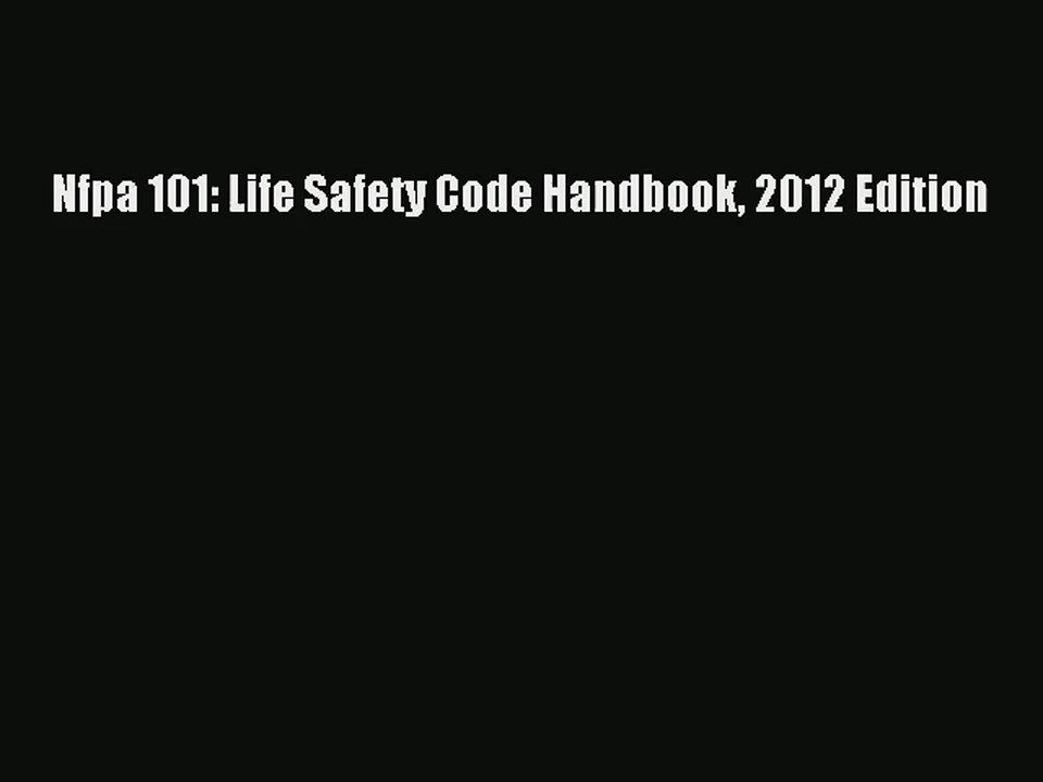 [PDF Download] Nfpa 101: Life Safety Code Handbook 2012 Edition# [Read ...