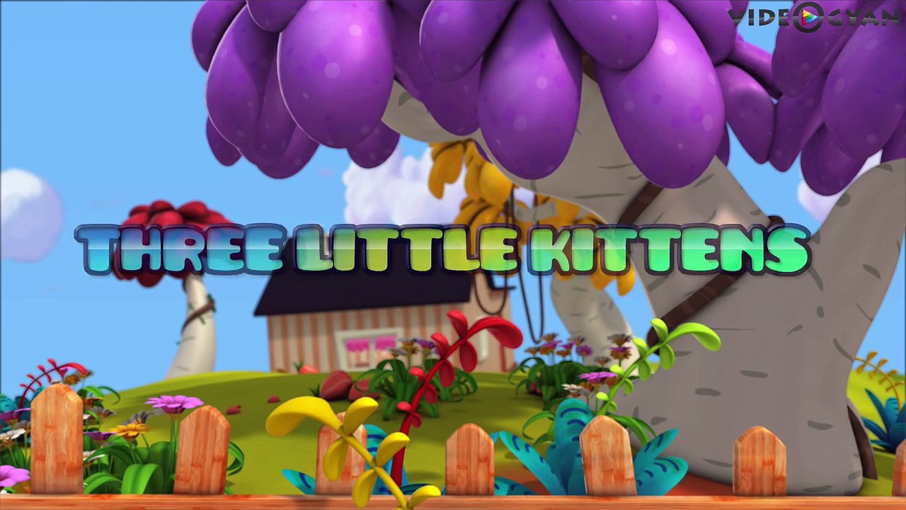 Three Little Kittens | 3 Little Kittens Lost Their Mittens | Nursery ...