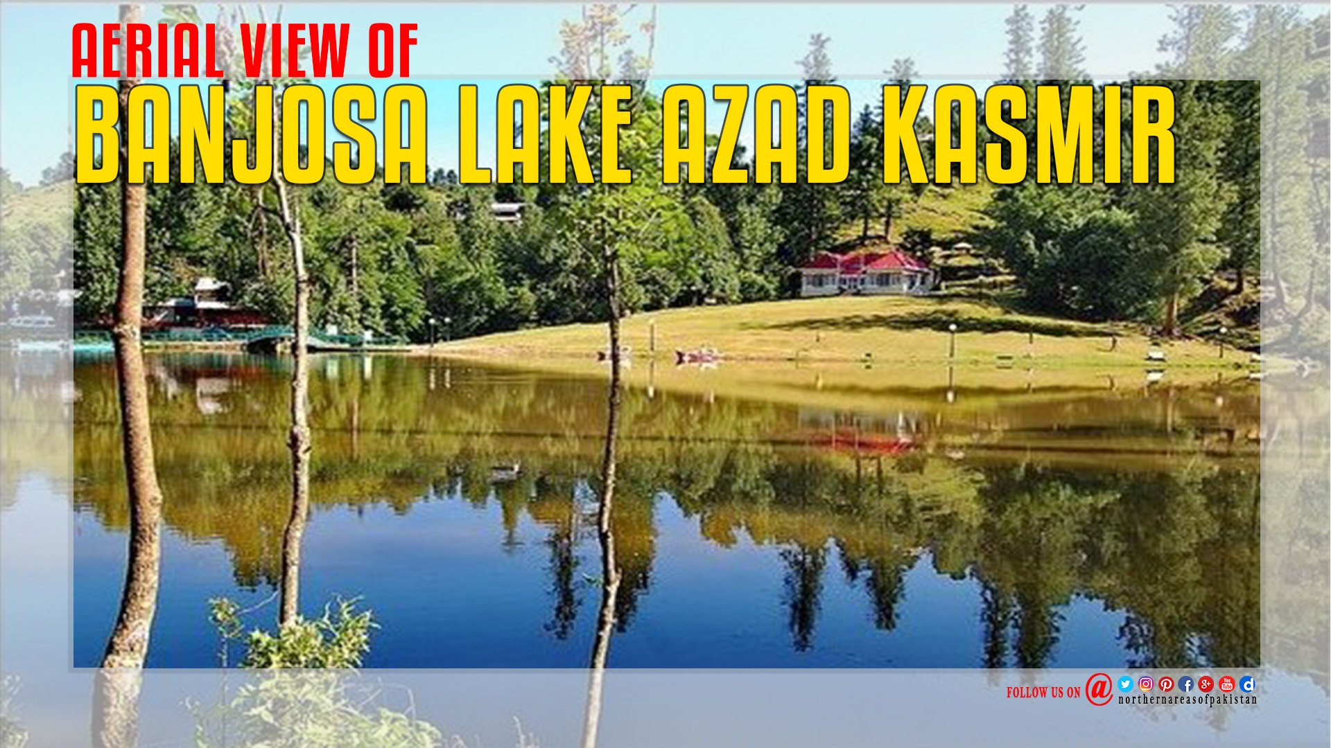 Banjosa Lake Azad Kashmir
