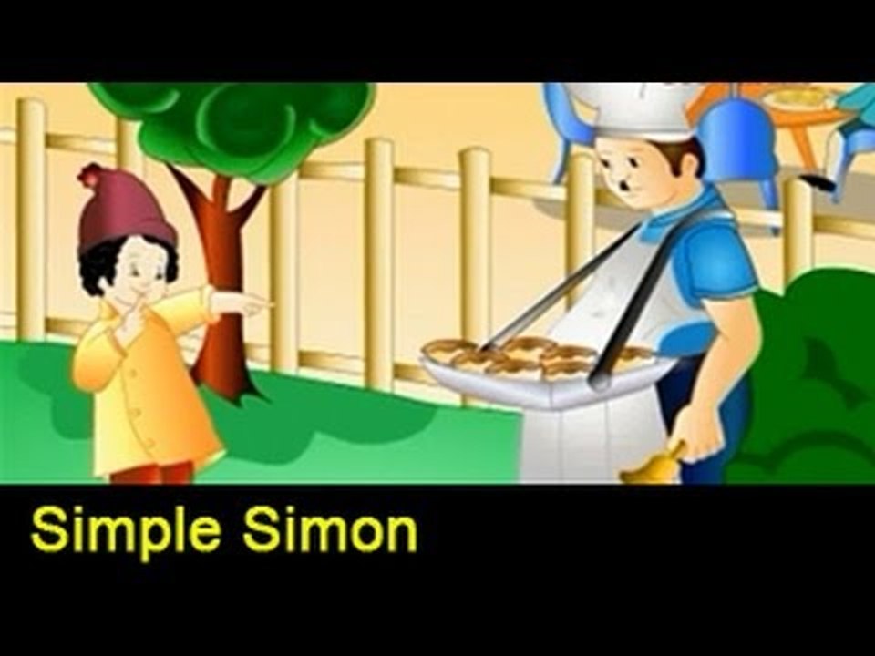 simple Simon | Famous Nursery Rhymes for Kids - video Dailymotion