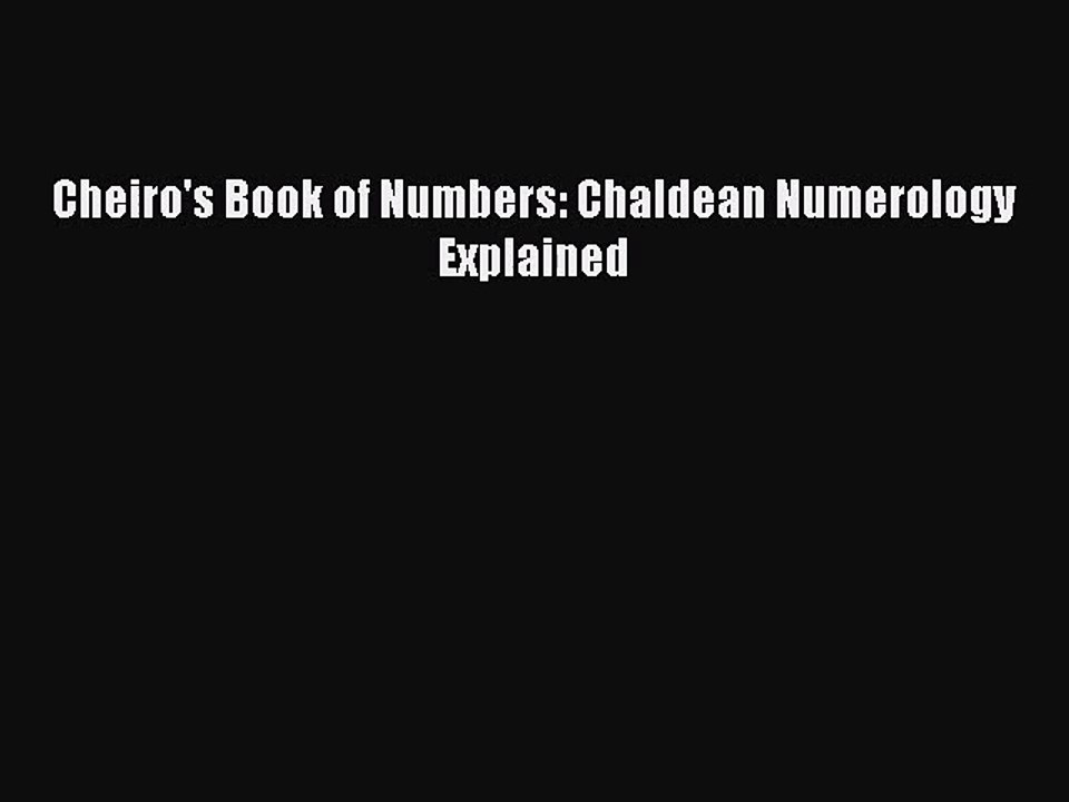 Cheiro's Book of Numbers: Chaldean Numerology Explained [PDF Download ...