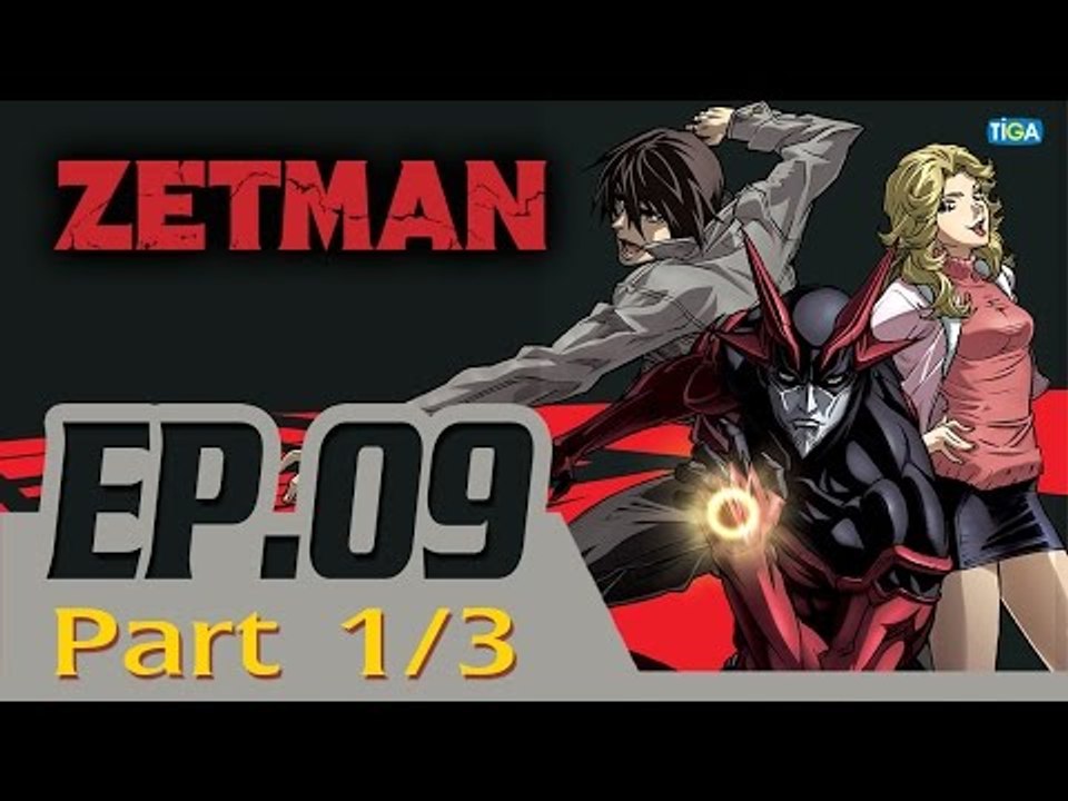 Zetman EP 9 ตอน หนทางจากของดูต่างหน้า P1/3 - video Dailymotion