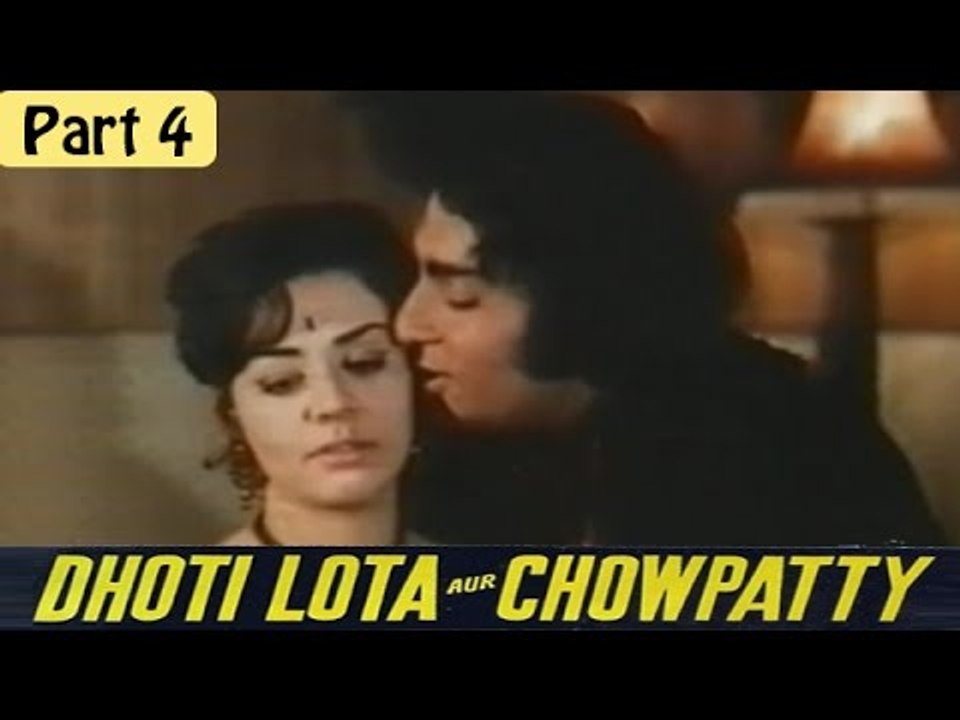 "Dhoti Lota Aur Chaupati" | Superhit Hindi Drama Movie | Mohan Choti ...