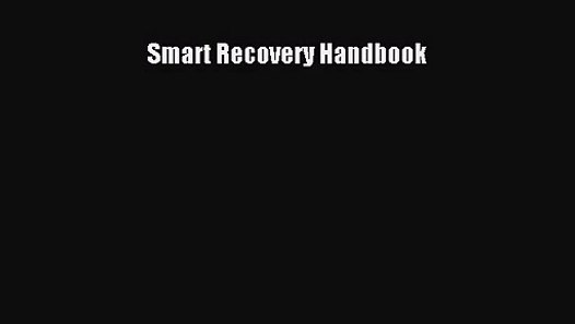 PDF Download Smart Recovery Handbook PDF Full Ebook - video dailymotion