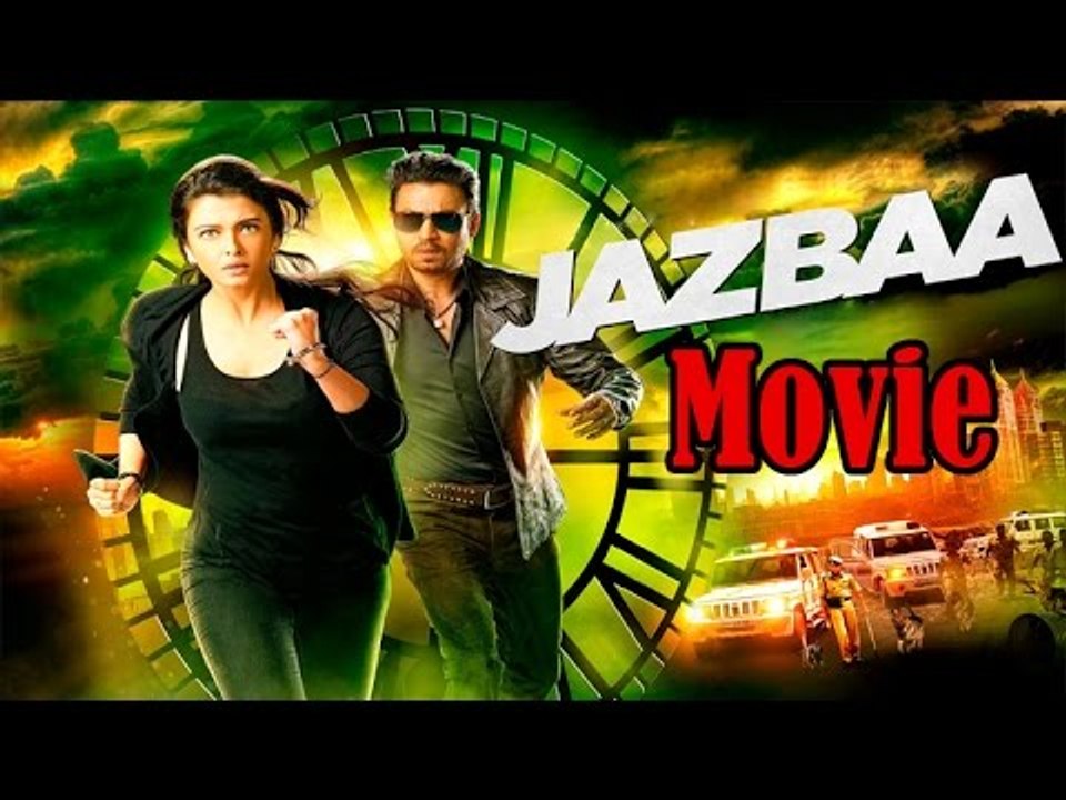 Jazbaa Full HD Movie (2015) | Aishwarya Rai Bachchan | Irrfan Khan ...