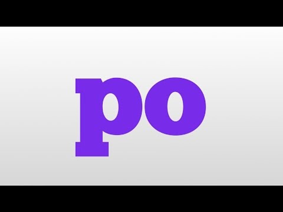po meaning and pronunciation - video Dailymotion