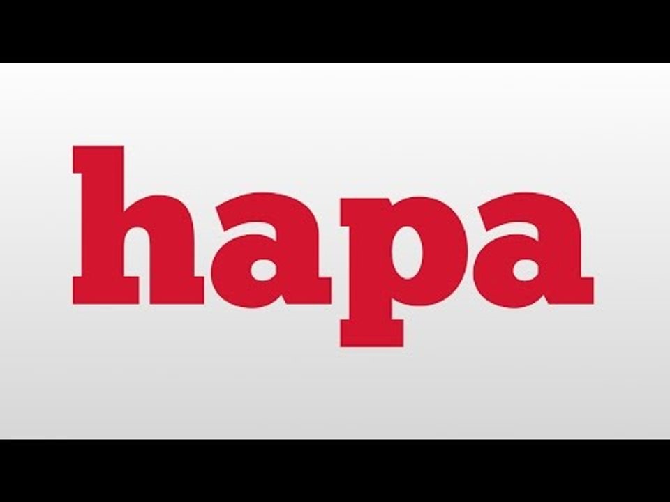 hapa meaning and pronunciation - video Dailymotion