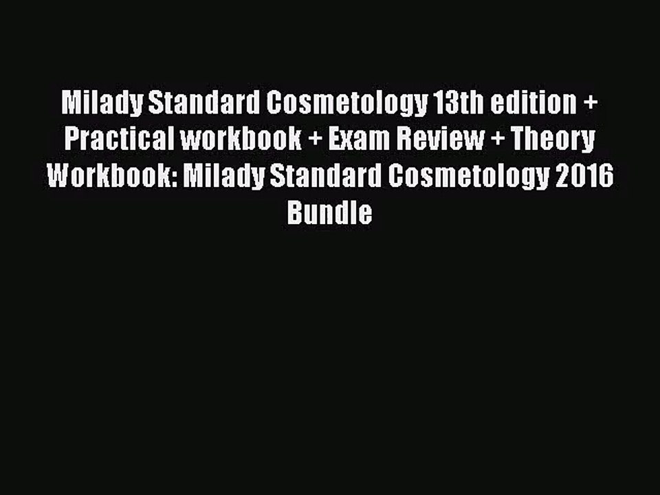 [PDF Download] Milady Standard Cosmetology 13th edition + Practical ...