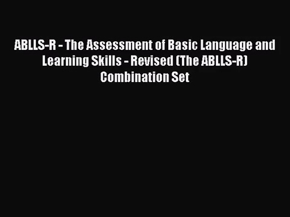 [PDF Download] ABLLS-R - The Assessment of Basic Language and Learning Skills - Revised (The ...