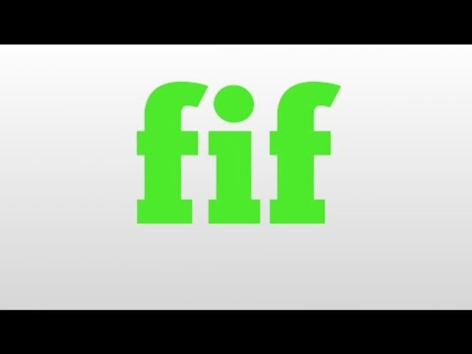fif meaning and pronunciation - video Dailymotion