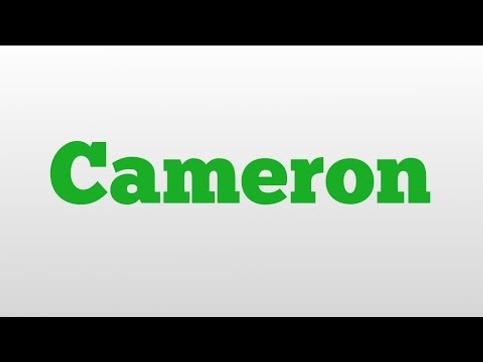 Cameron meaning and pronunciation - video Dailymotion