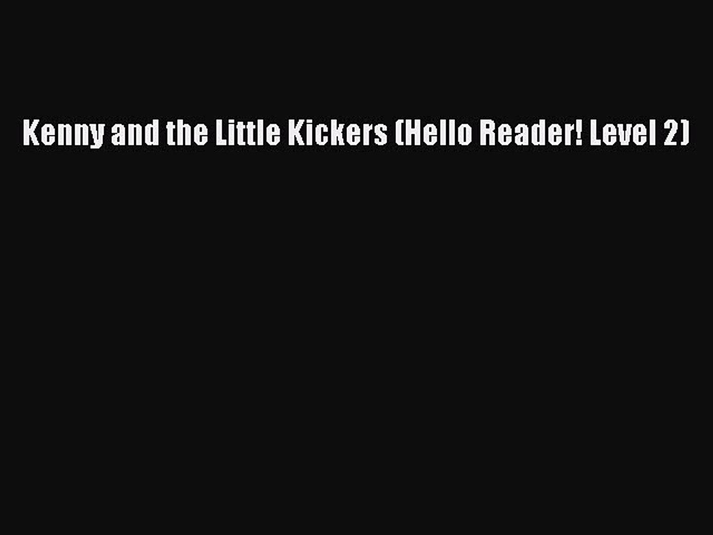 Reading Level For Kenny And The Little Kickers Hotsell ...