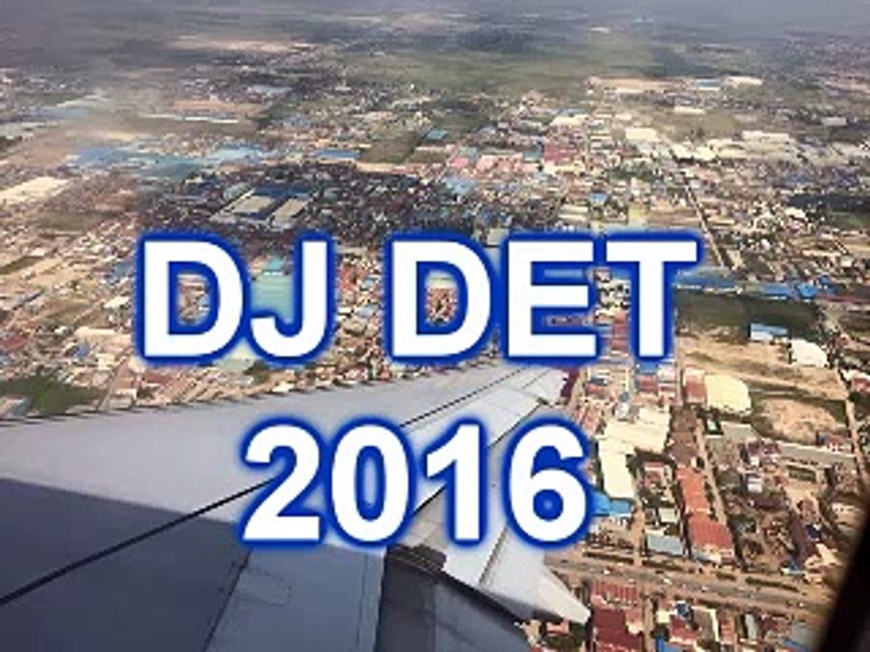 DJ Det 2016 Khmer Rremix 2016 Music Remix 2016 - Khmer New Song Remix ...