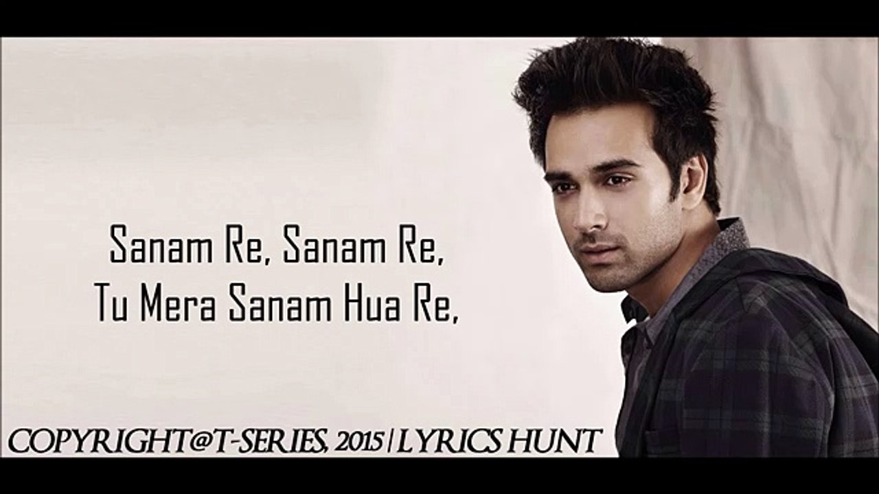 Sanam Re Title Song With Lyrics - Arijit Singh - Sanam Re (2016 ...