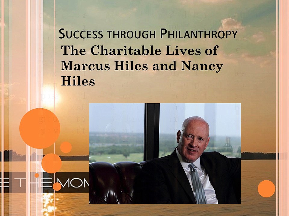 The Charitable Lives of Marcus Hiles and Nancy Hiles - video Dailymotion