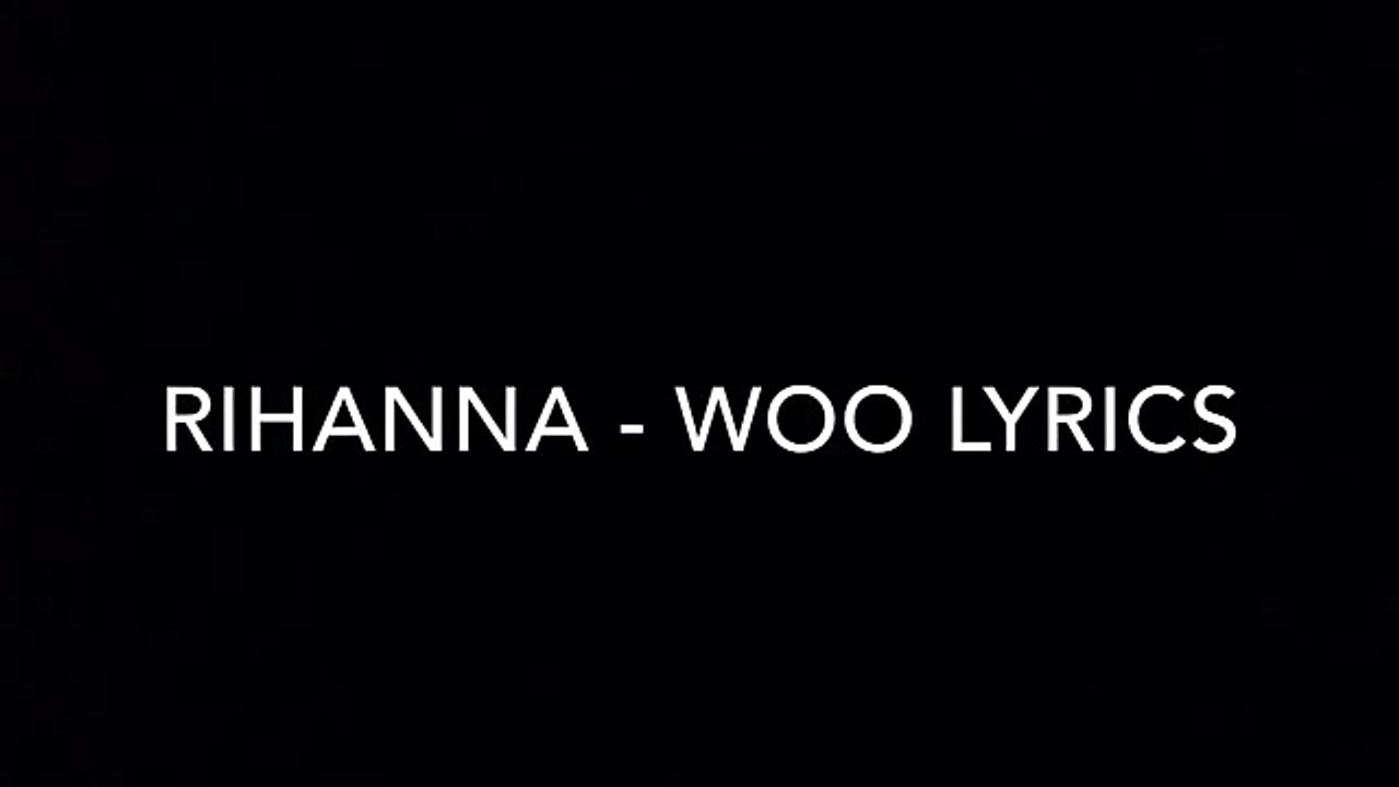 RIHANNA - WOO Ft TRAVIS SCOTT (Official Audio + LYRICS) New Album ANTI ...