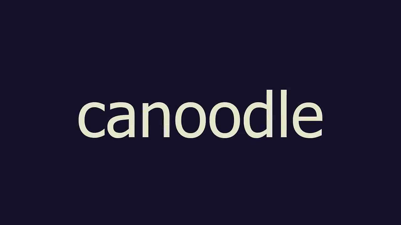 canoodle meaning and pronunciation - video Dailymotion