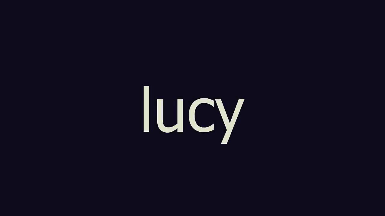 lucy meaning and pronunciation - video Dailymotion