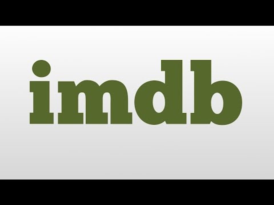 imdb meaning and pronunciation - video Dailymotion