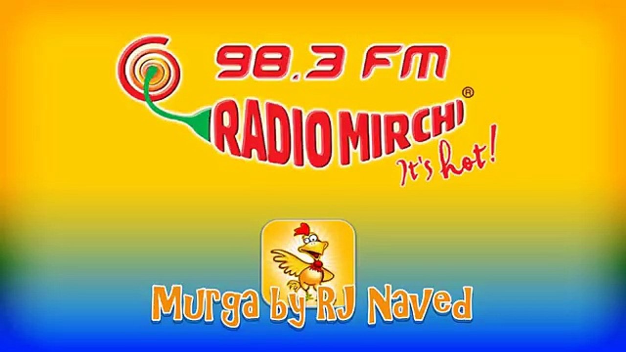 Mirchi Murga: Bike Udhaar - RJ Naved's Murga - video Dailymotion
