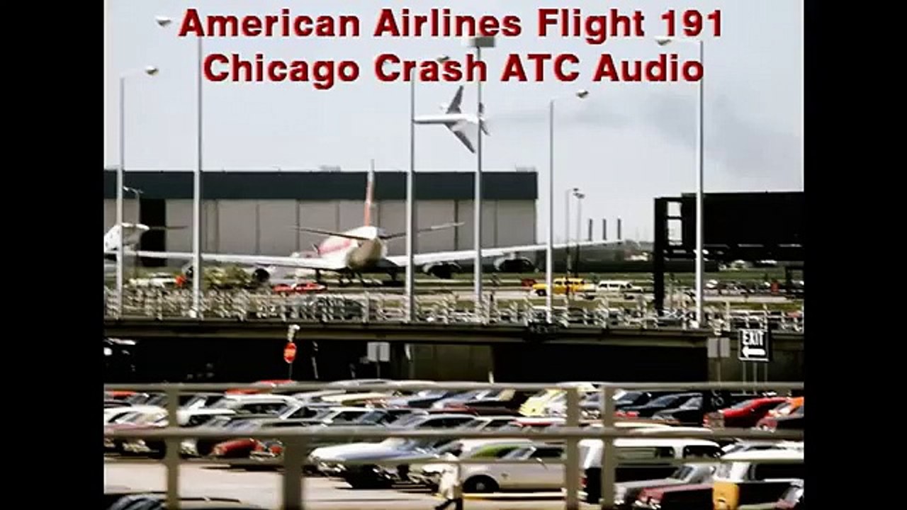 American Airlines AA DC-10 Flight 191 Chicago Ohare Airline Crash ATC ...