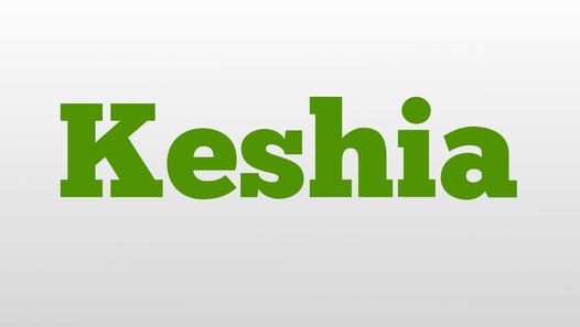 Keshia meaning and pronunciation - video dailymotion