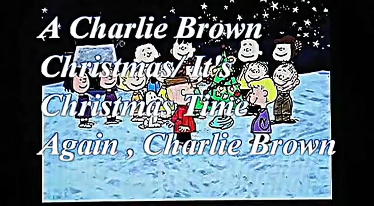 A Charlie Brown Christmas , Its Christmas Time Again Charlie Brown ...