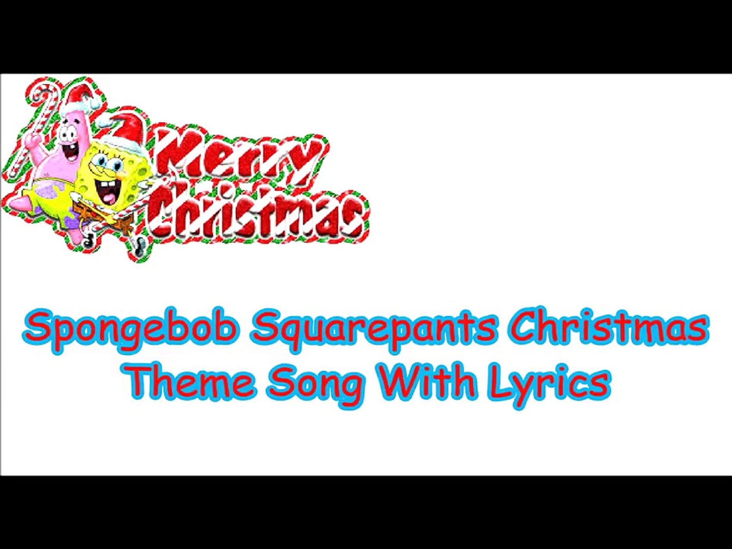 Spongebob Christmas Who Song