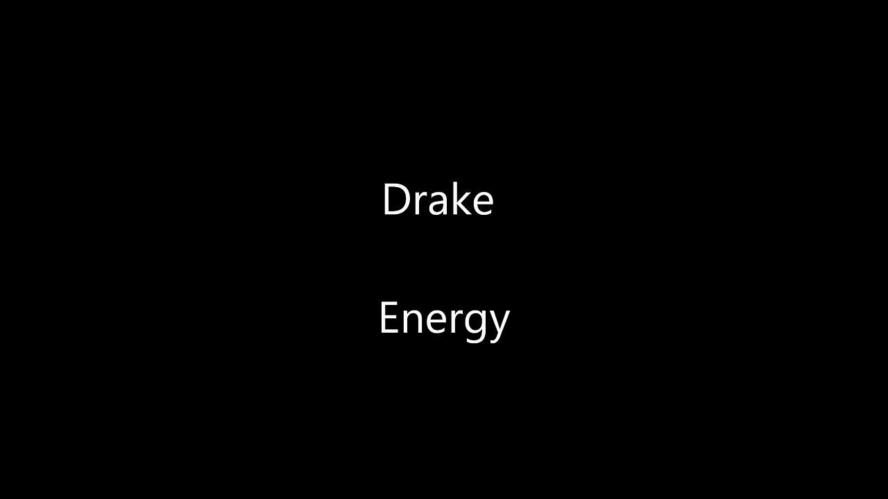 Drake Energy Lyrics - Dailymotion Video