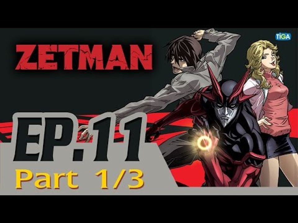 Zetman EP 11 ตอน หุ่นเชิด P1/3 - video Dailymotion